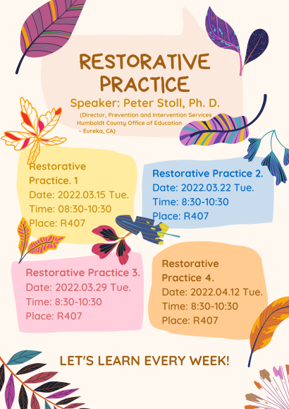 2022/03/15-04/12 Lecture: Restorative Practice